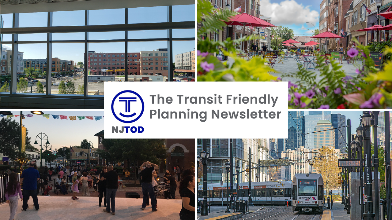 NJTOD.org: New Jersey’s Transit Friendly Planning Newsletter | Alan M ...