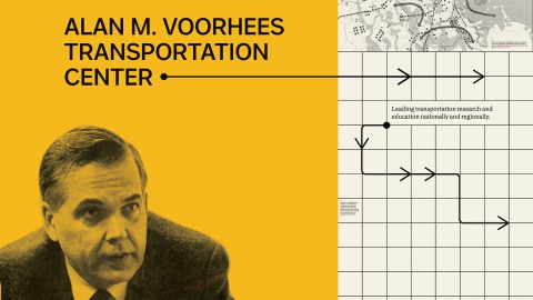 Initiatives | Alan M. Voorhees Transportation Center | VTC